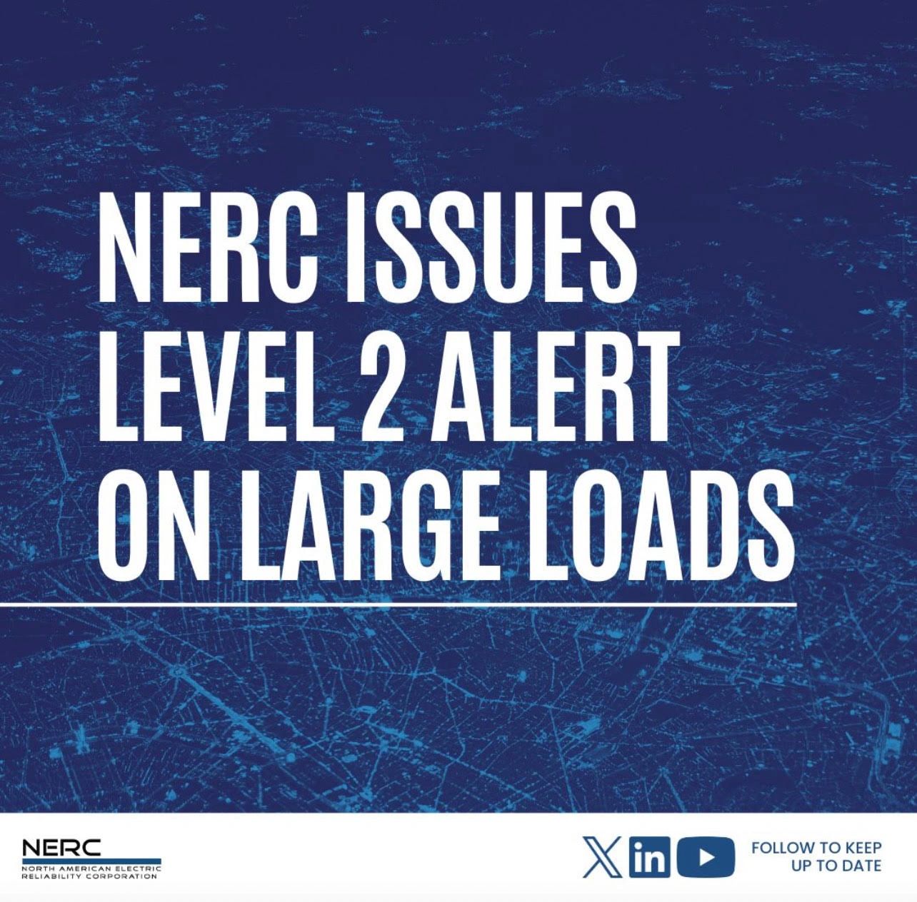 Navigating NERC’s Level 2 Alert on Large Loads